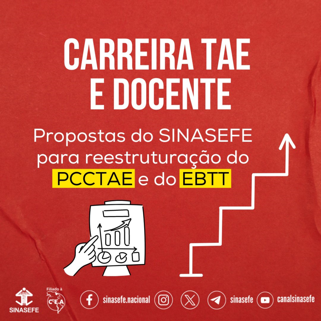 Carreira: propostas para reestruturação do PCCTAE e do EBTT – SINASEFE ...